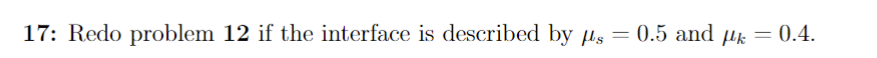 Solved 17: Redo problem 12 if the interface is described by | Chegg.com