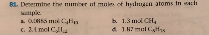 Solved Determine The Number Of Moles Of Hydrogen Atoms In