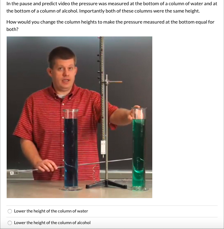 Solved In the pause and predict video the pressure was | Chegg.com