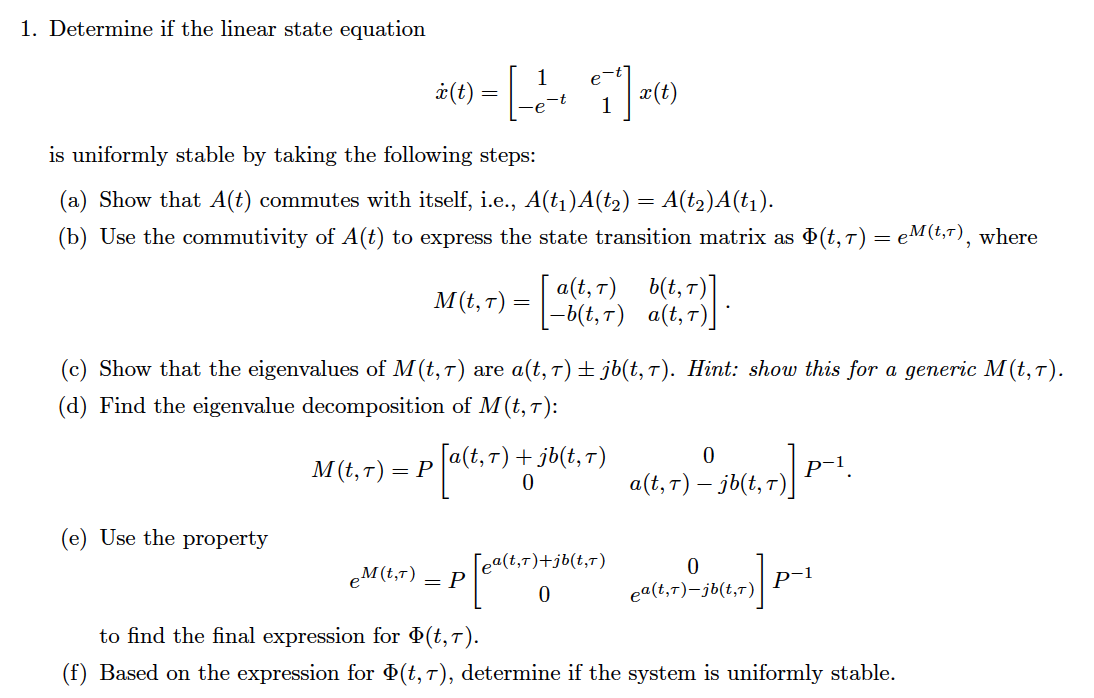 Solved 1. Determine if the linear state equation | Chegg.com