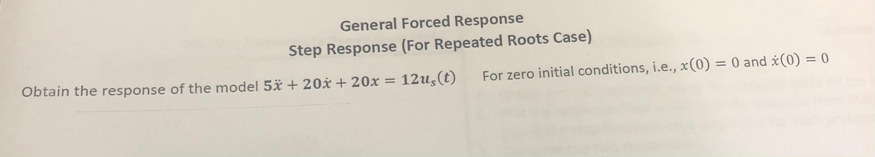 Solved General Forced Response Step Response (For | Chegg.com
