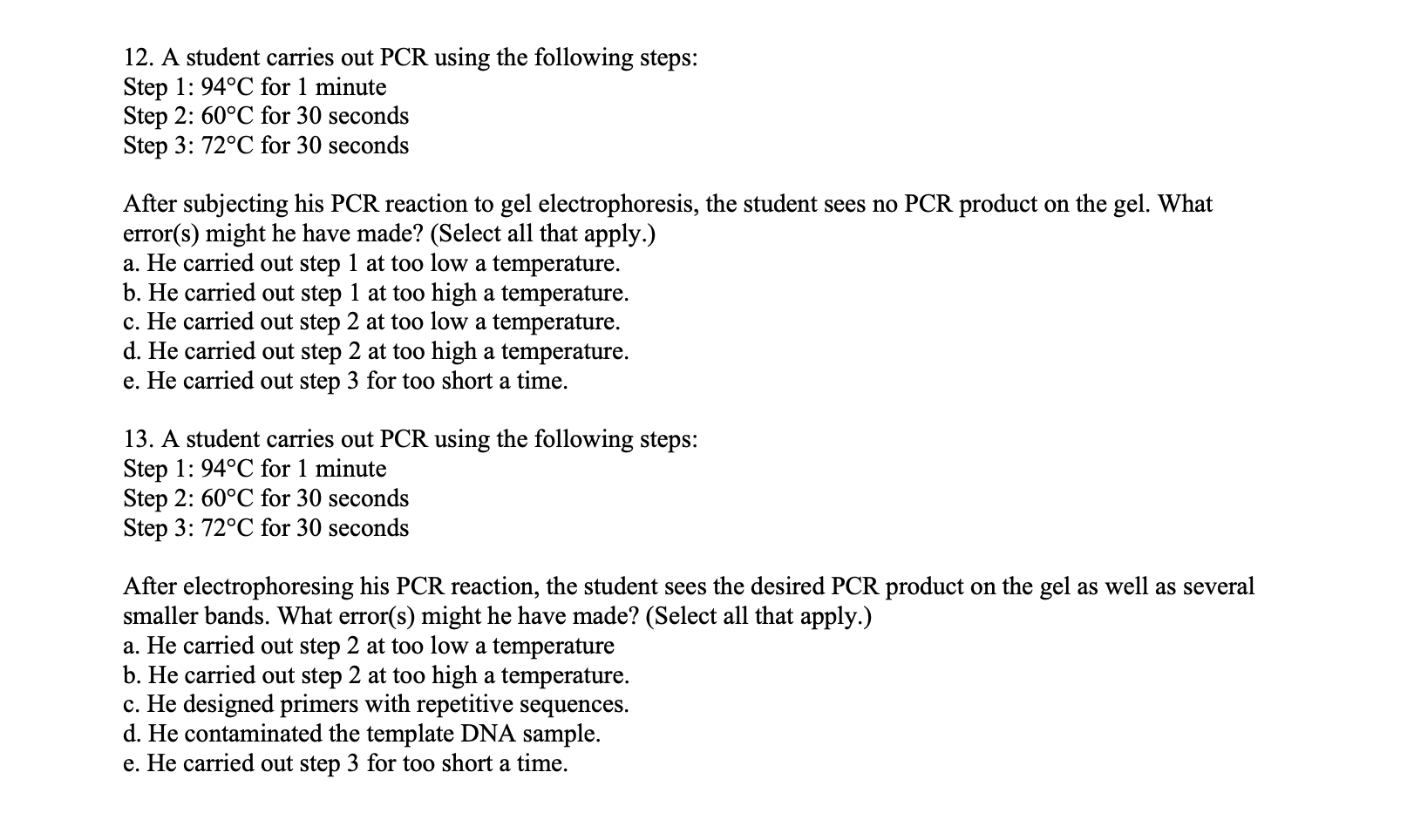 Solved 12. A student carries out PCR using the following | Chegg.com