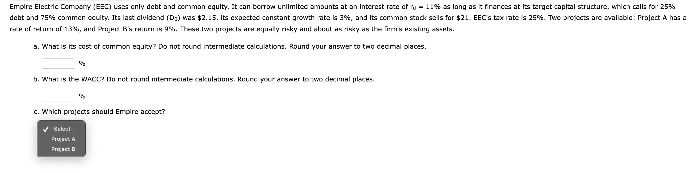 Solved round intermediate calculations. Round your answer to | Chegg.com