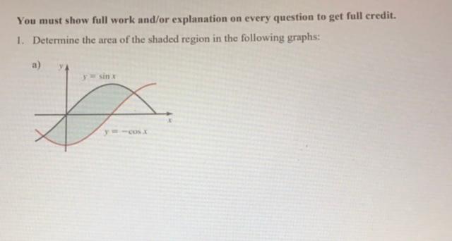 Solved You must show full work and/or explanation on every | Chegg.com