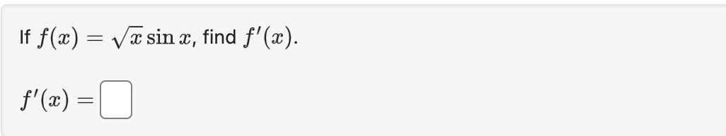 Solved If f(x)=xsinx f′(x)=Find the derivative of | Chegg.com