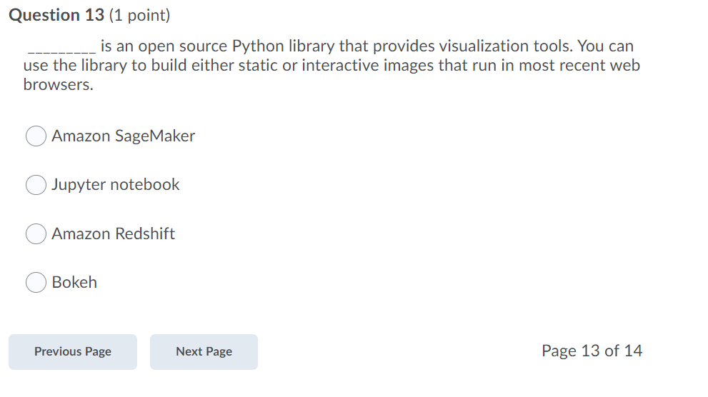 Solved Question 13 (1 point) is an open source Python | Chegg.com