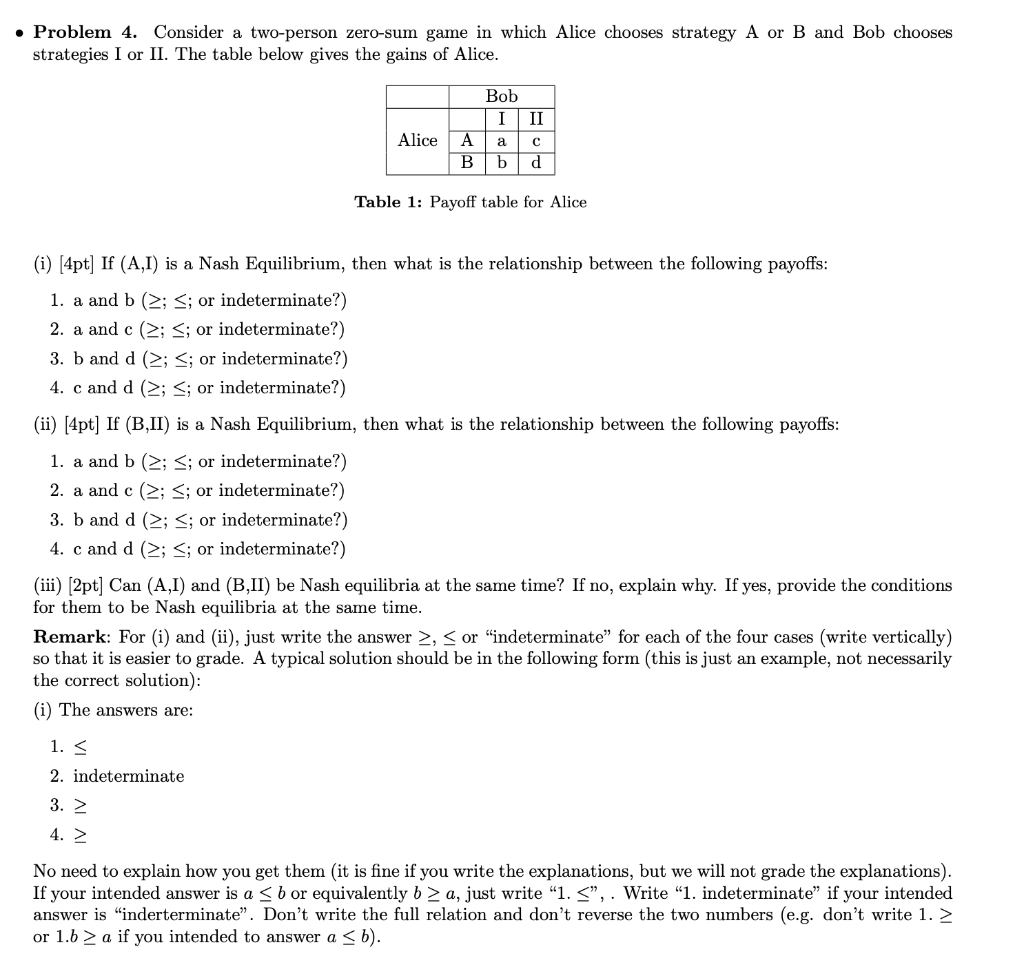 Solved • Problem 4. Consider a two-person zero-sum game in | Chegg.com