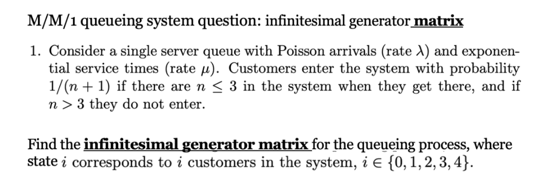 Solved M/M/1 queueing system question: infinitesimal | Chegg.com