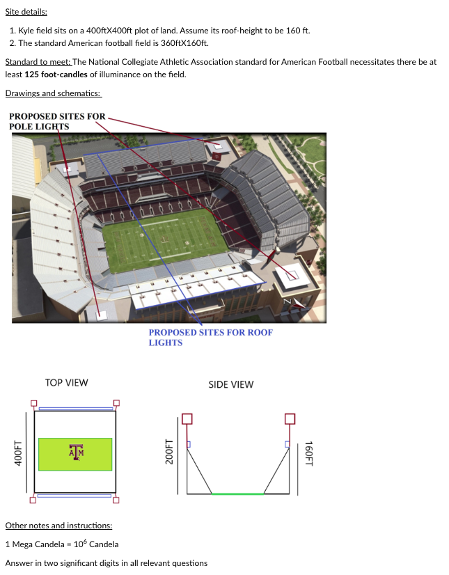 Site details: 1. Kyle field sits on a 400ft×400ft | Chegg.com