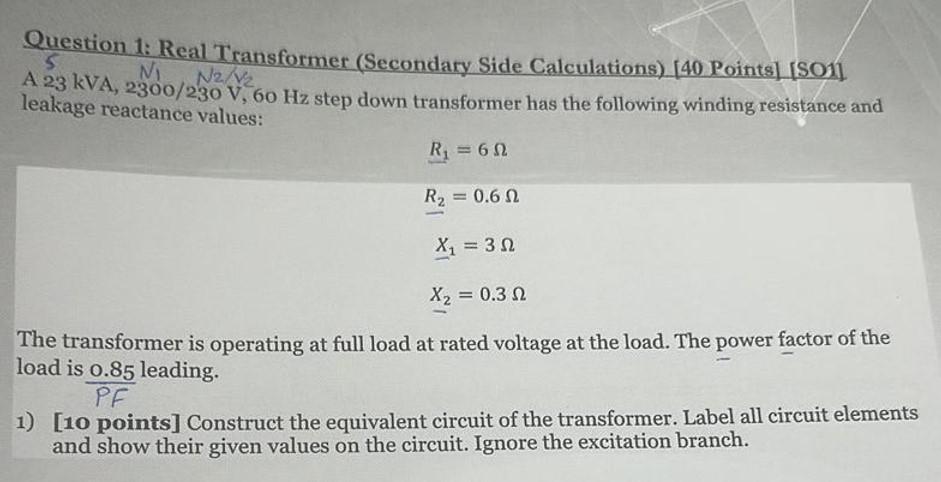 Solved Question 1: Real Transformer (Secondary Side | Chegg.com