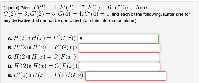 Solved (1 point) Given F(2) = 4, F'(2) = 7, F(3) = 6, F'(3) | Chegg.com