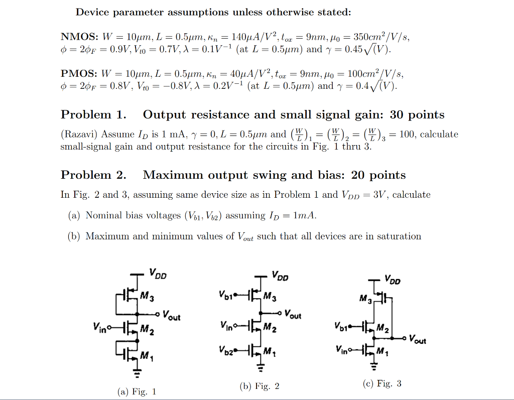 Solved Device parameter assumptions unless otherwise stated: | Chegg.com