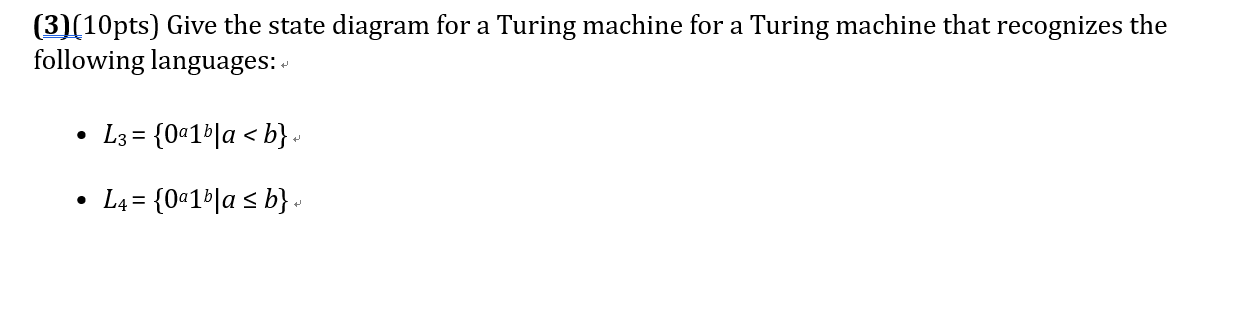 Solved (3)(10pts) Give the state diagram for a Turing | Chegg.com