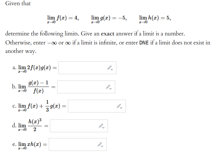 Solved Given that limx→0f(x)=4,limx→0g(x)=−5,limx→0h(x)=5, | Chegg.com