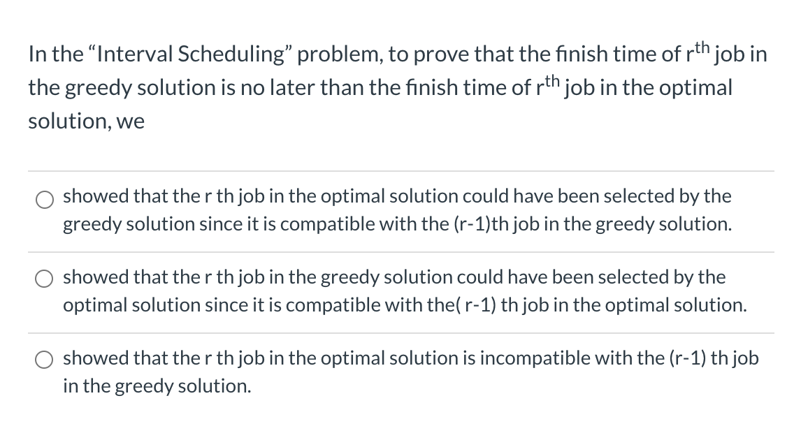 Solved In the “Interval Scheduling” problem, to prove that | Chegg.com