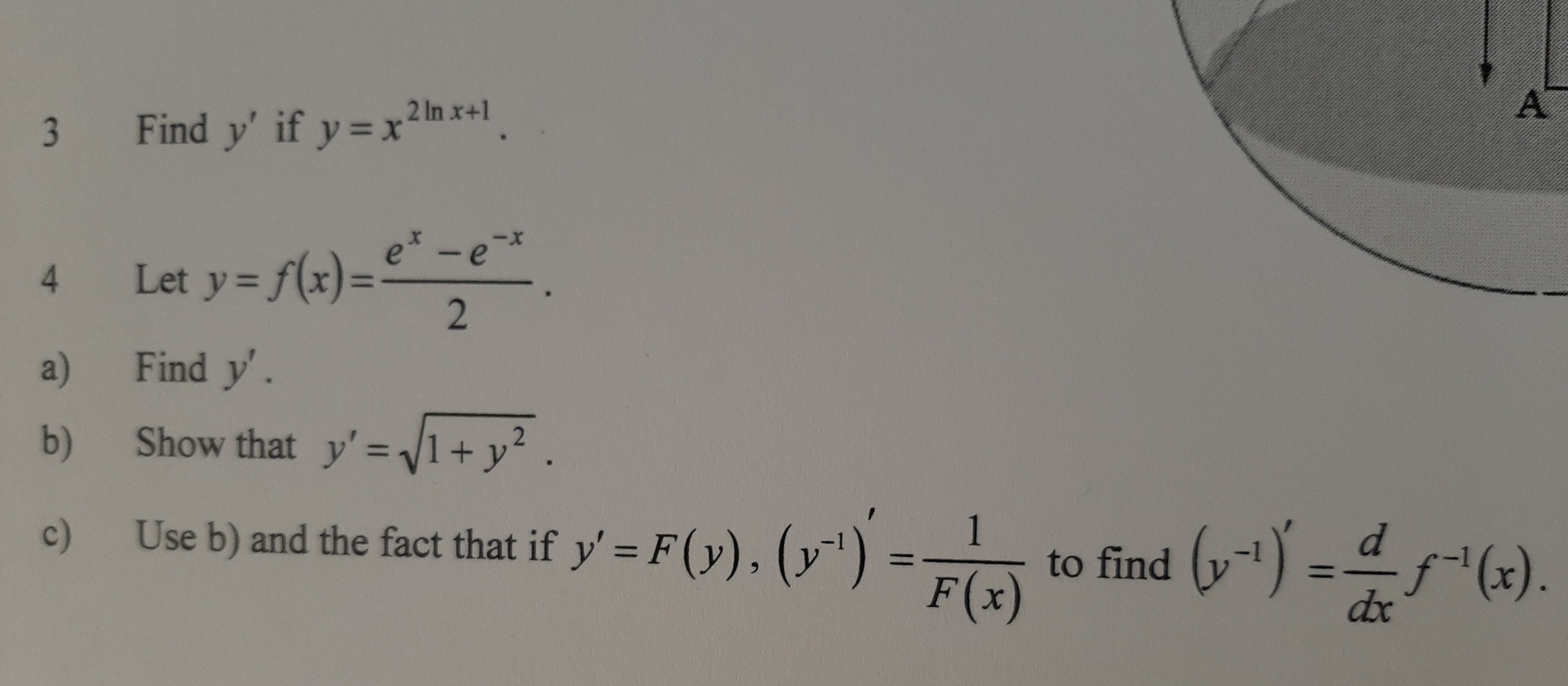 Solved 3 Find y′ if y=x2lnx+1. 4 Let y=f(x)=2ex−e−x a) Find | Chegg.com