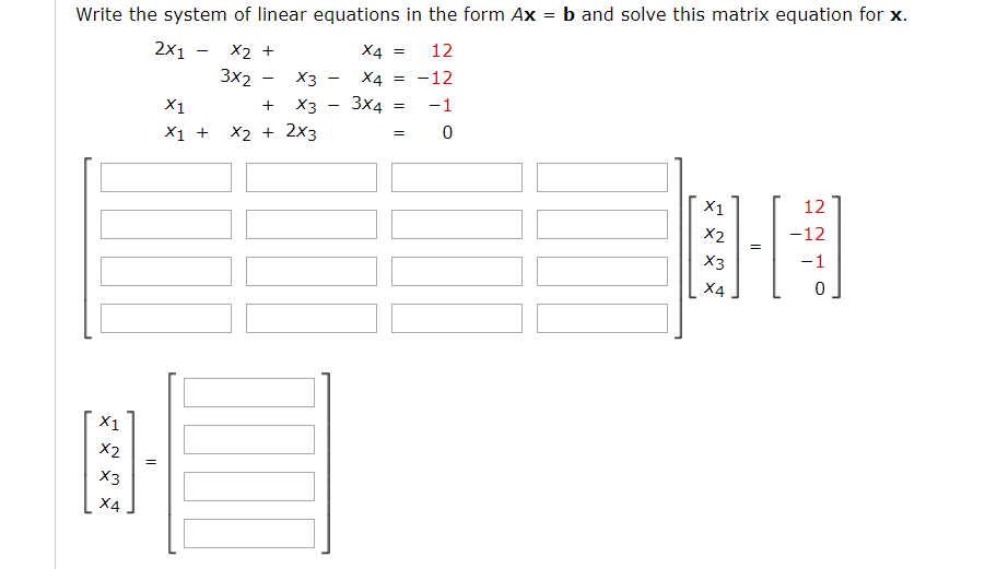 Solved write the system of linear equations in the form Ax = | Chegg.com