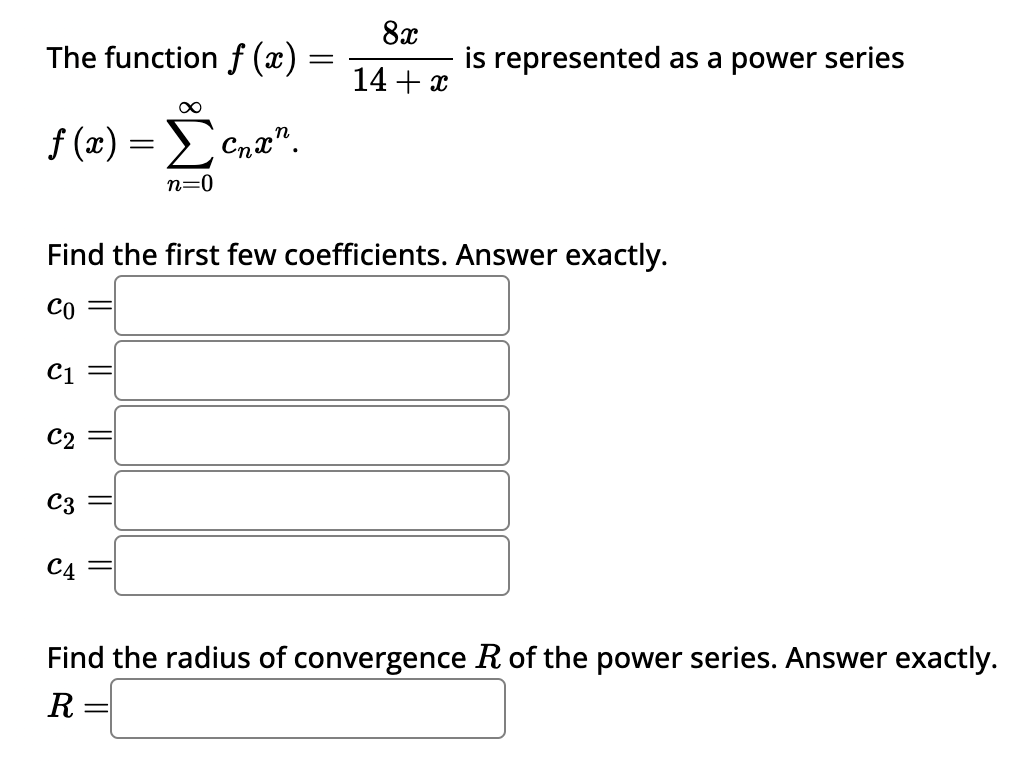 Solved The function f(x)=14+x8x is represented as a power | Chegg.com