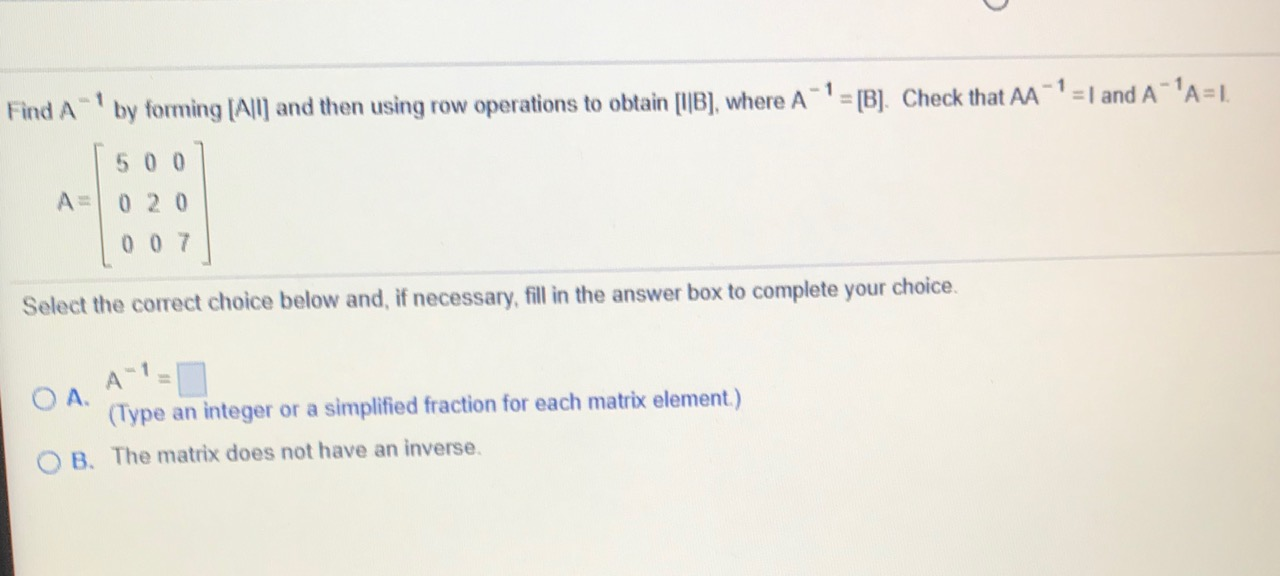 Solved Find A by forming (All) and then using row operations | Chegg.com