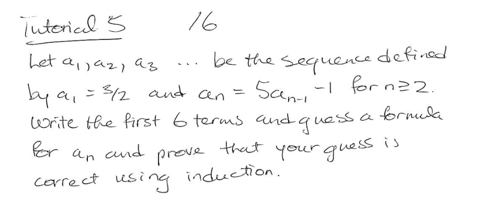 Solved Tutorial 516 Let a1,a2,a3… be the sequence defined | Chegg.com