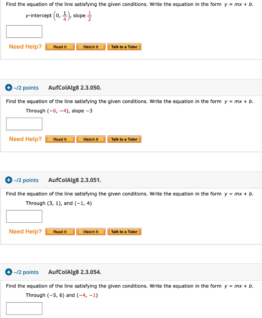 Solved Find the equation of the line satisfying the given | Chegg.com