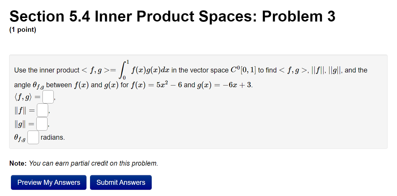 Solved Section 5.4 Inner Product Spaces: Problem 3 (1 point) | Chegg.com