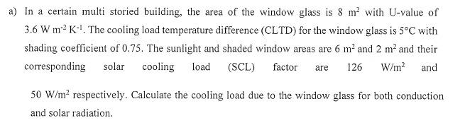 Solved a) In a certain multi storied building, the area of | Chegg.com