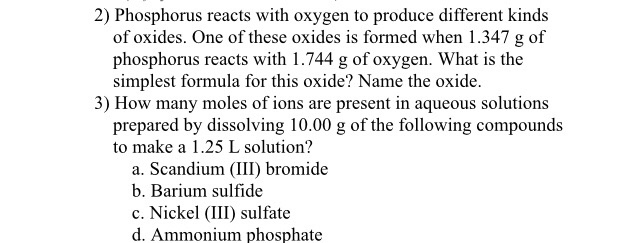 Solved 2) Phosphorus reacts with oxygen to produce different | Chegg.com