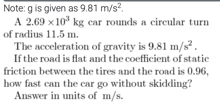Solved Note: g is given as 9.81 m/s2 A 2.69 x103 kg car | Chegg.com