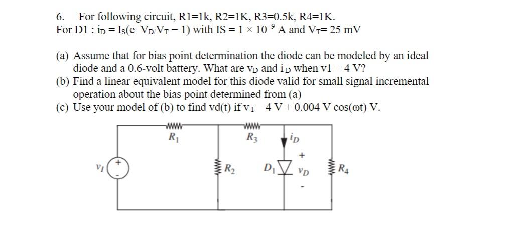 6. For following circuit, R1=1k,R2=1 K,R3=0.5k,R4=1 | Chegg.com