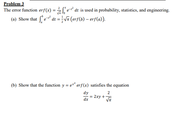 Solved Problem 3 The error function erf(x)=π2∫0xe−t2dt is | Chegg.com