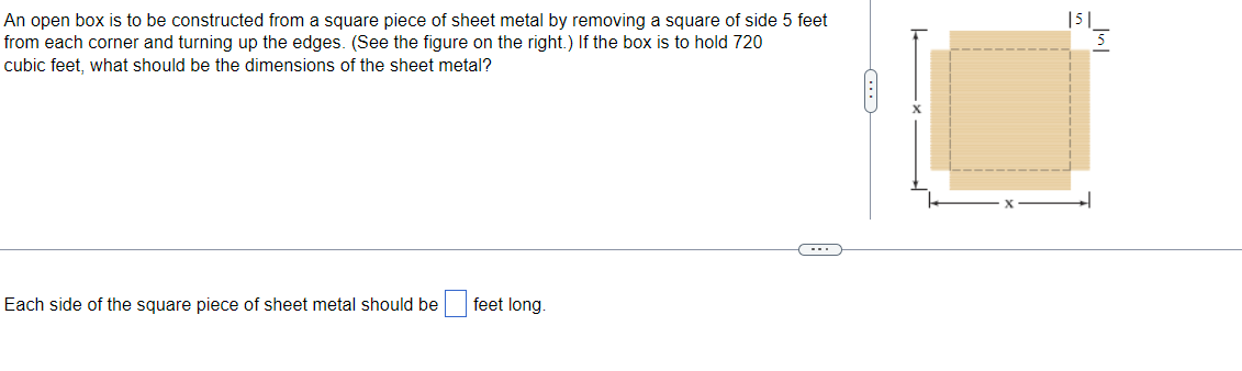 Solved An open box is to be constructed from a square piece | Chegg.com