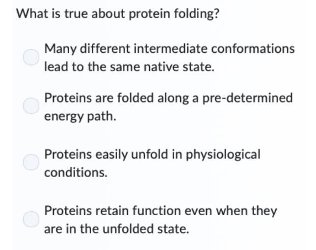 Solved What is true about protein folding?Many different | Chegg.com