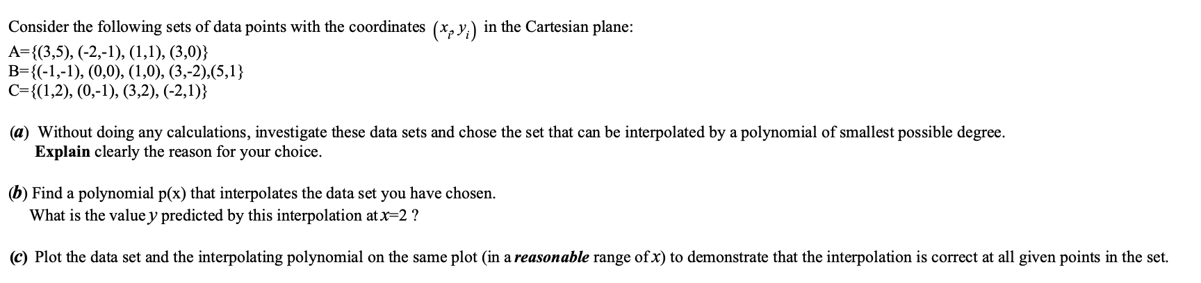 Solved Consider the following sets of data points with the | Chegg.com