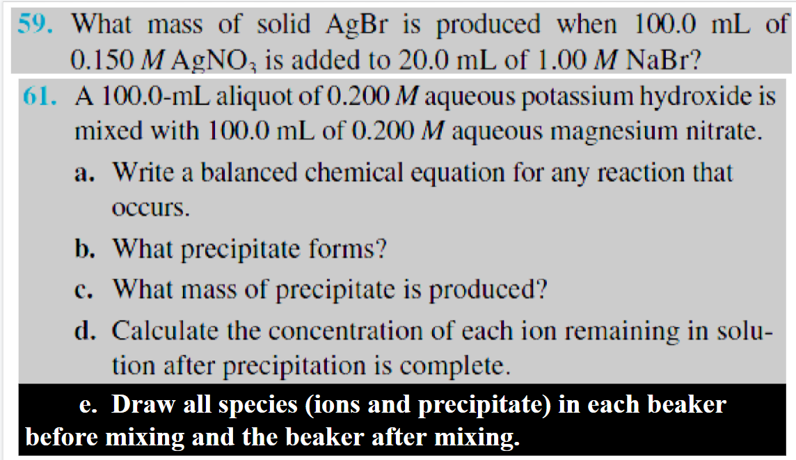 Solved 59. What mass of solid AgBr is produced when 100.0 mL | Chegg.com