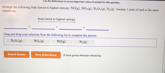 Solved Arrange the following from lowest to highest entropy: | Chegg.com