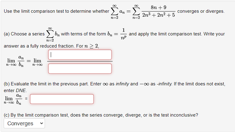 Solved Use the limit comparison test to determine whether | Chegg.com