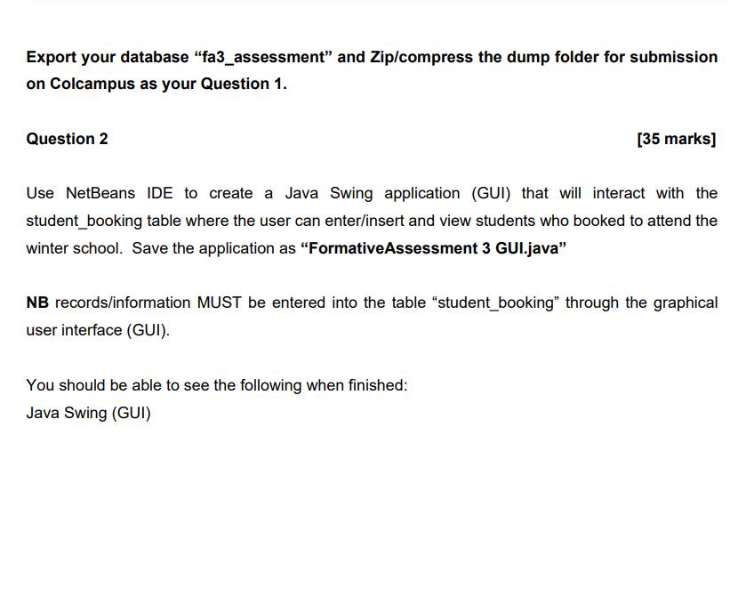 Solved Question 2 [35 ﻿marks]Use NetBeans IDE to create a | Chegg.com
