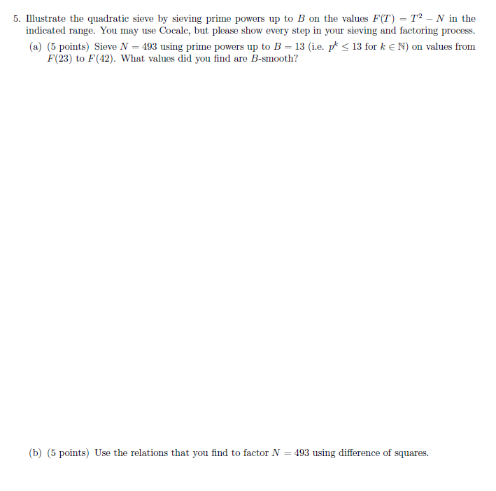 5. Illustrate the quadratic sieve by sieving prime | Chegg.com