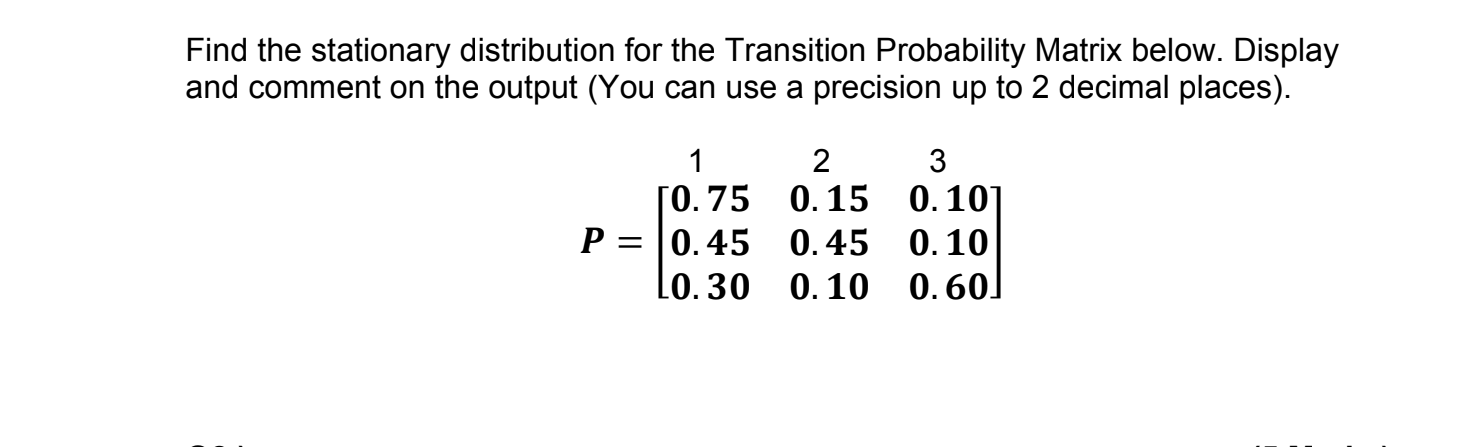 Solved Find the stationary distribution for the Transition | Chegg.com