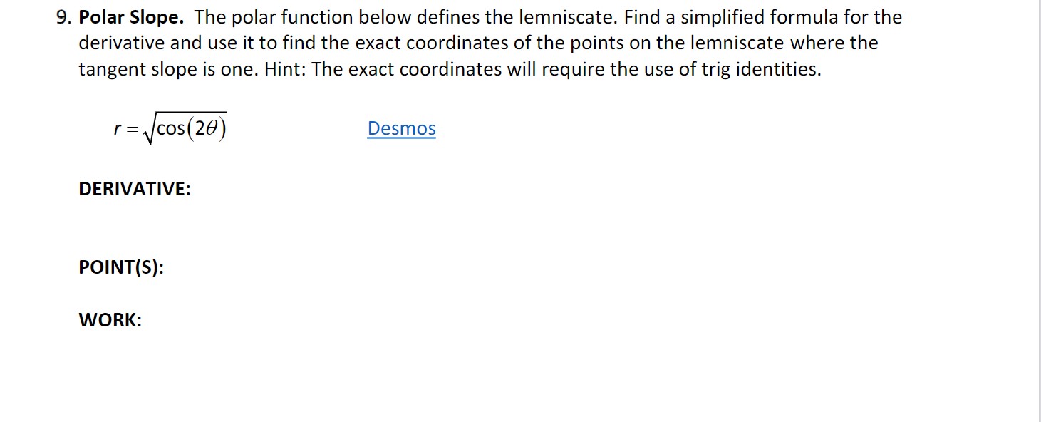 Solved 9. Polar Slope. The polar function below defines the | Chegg.com
