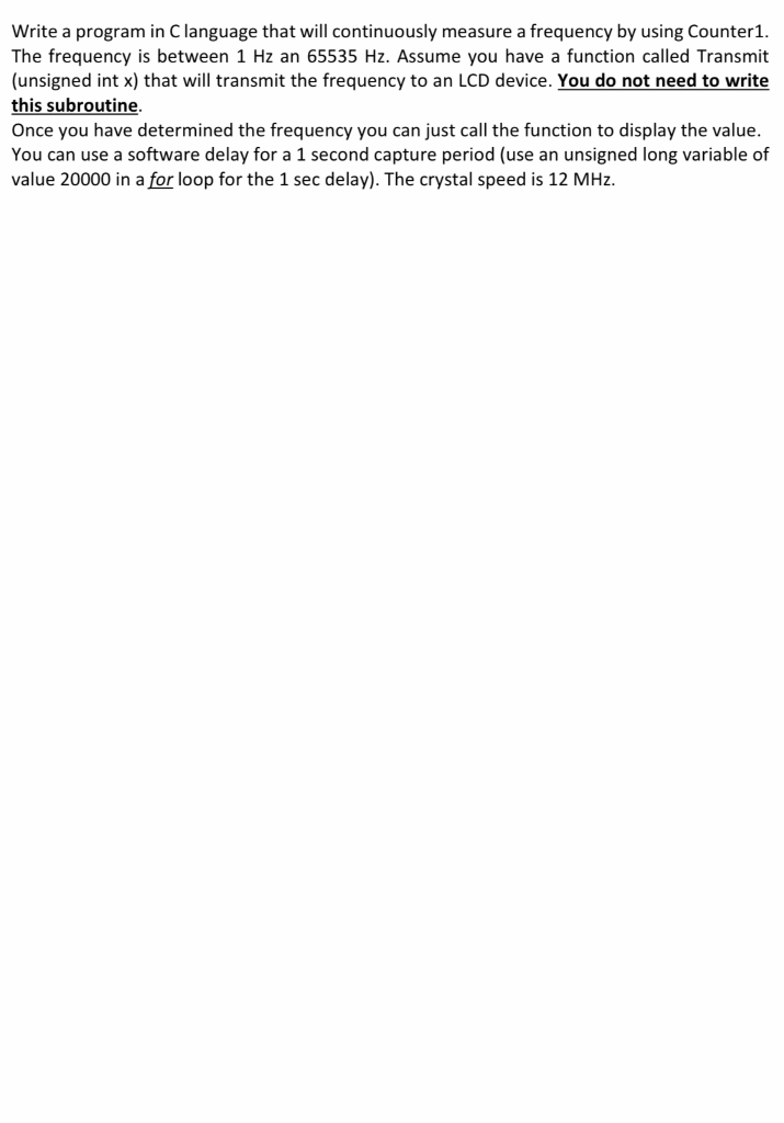 Solved Write a program in Clanguage that will continuously | Chegg.com