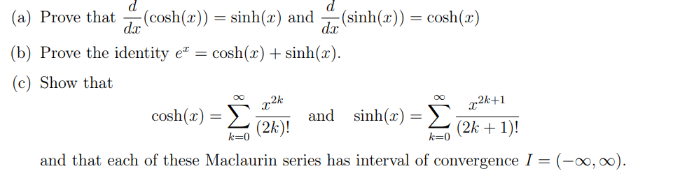 Solved The Hyperbolic Cosine And Hyperbolic Sine Functions
