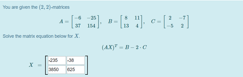 Solved You are given the (2, 2)-matrices 2 1= (s. =([15 "). | Chegg.com