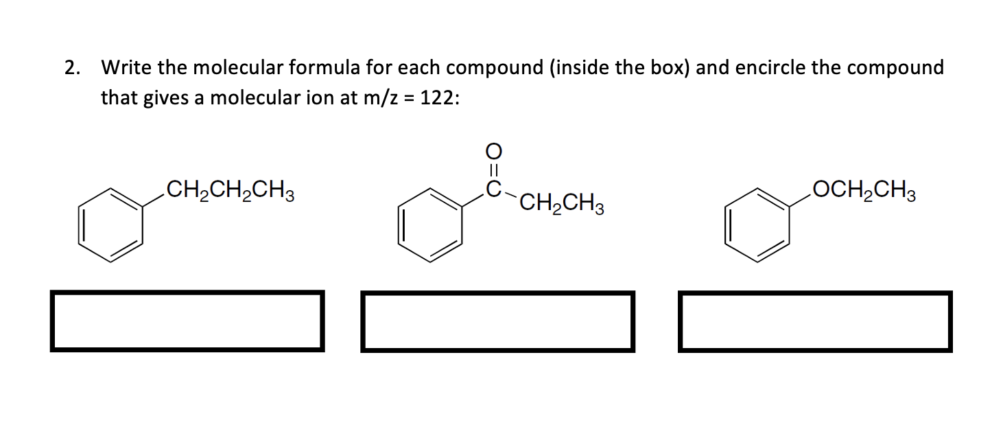 Solved 2. Write the molecular formula for each compound | Chegg.com