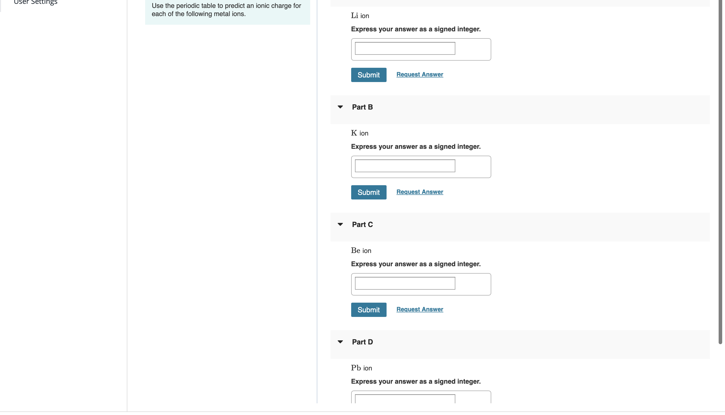 Solved Use the periodic table to predict an ionic charge for | Chegg.com