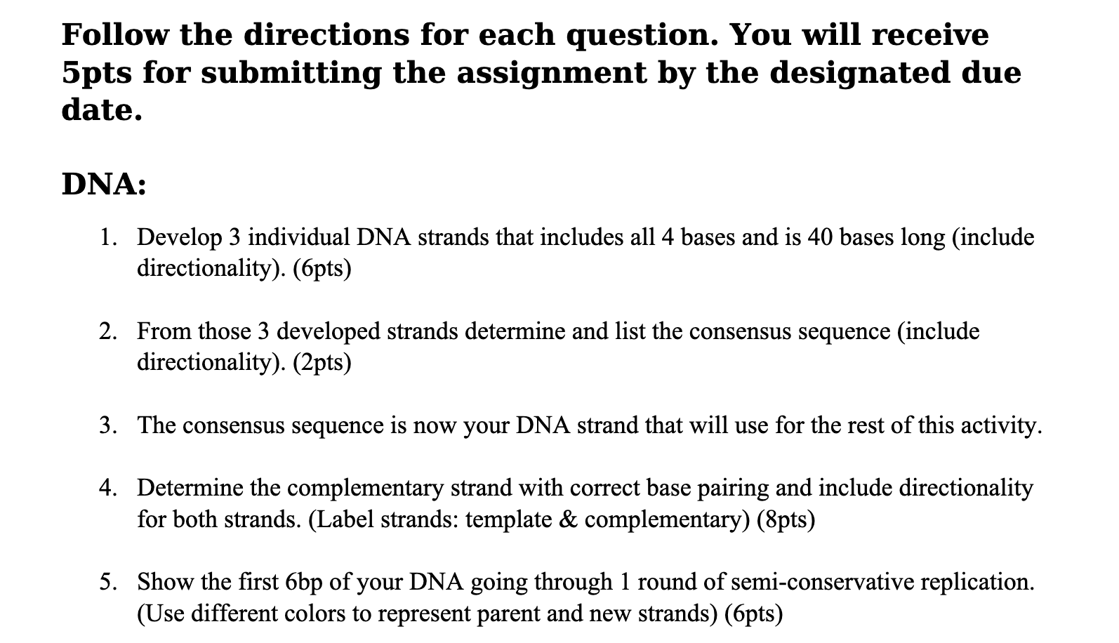Solved Develop 3 individual DNA strands that includes all 4 | Chegg.com