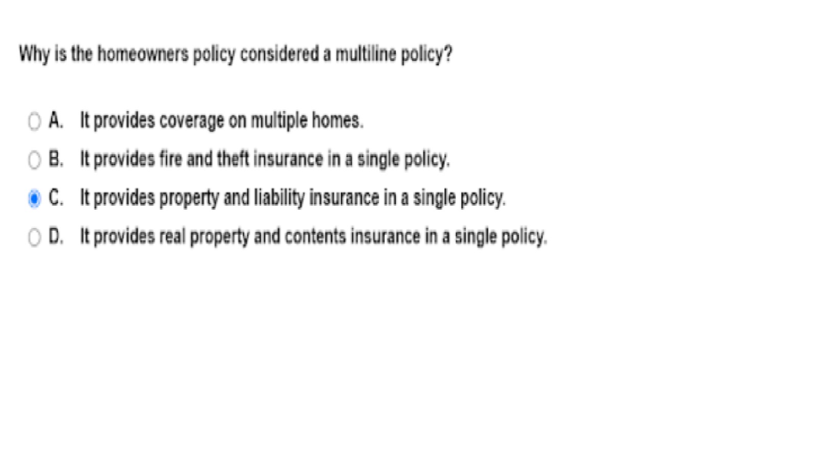 Solved Why is the homeowners policy considered a multiline | Chegg.com