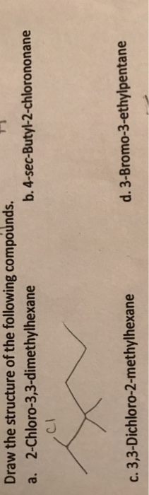 Solved Draw the structure of the following compounds. a. | Chegg.com