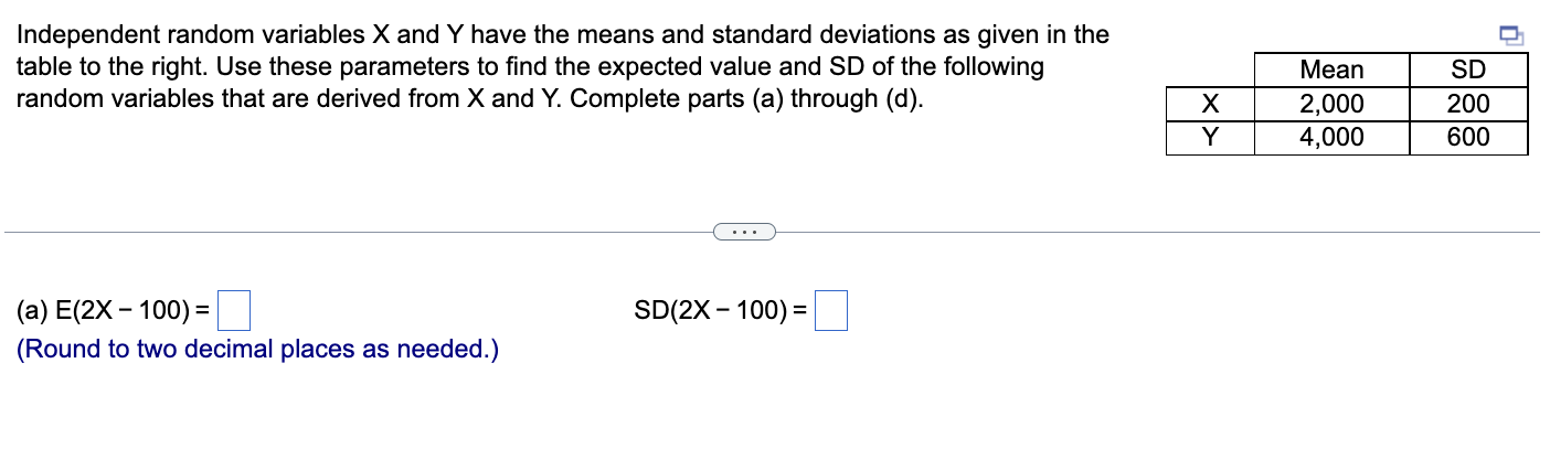 Solved Independent random variables X and Y have the means | Chegg.com
